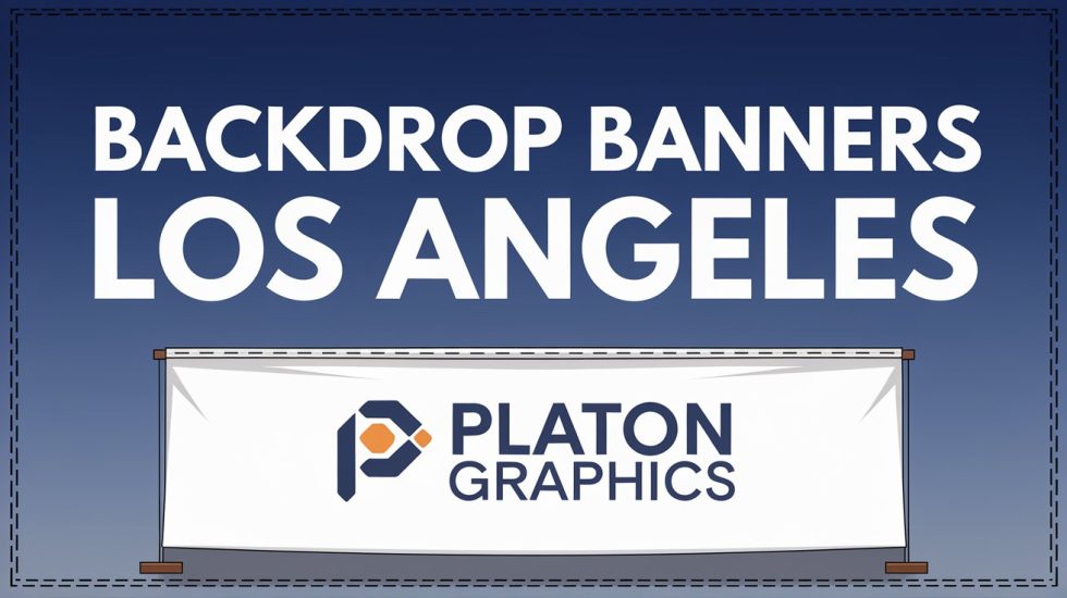 Backdrop Banners Los Angeles - Platon Graphics | Backdrop Banners Los ...